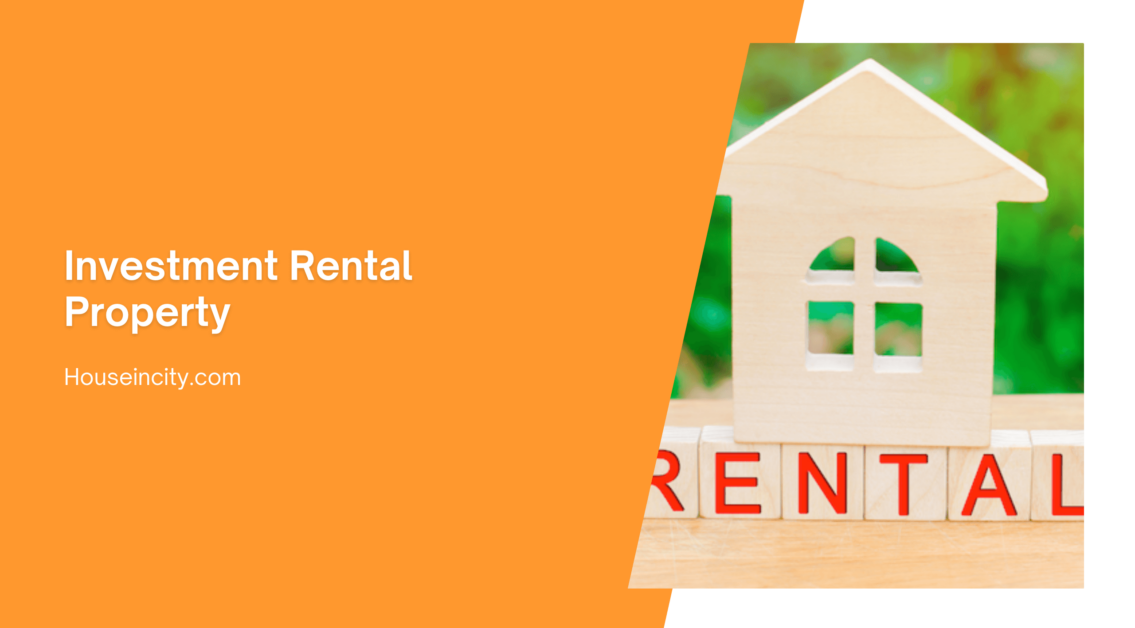 Investment Rental Property | Houseincity.com
